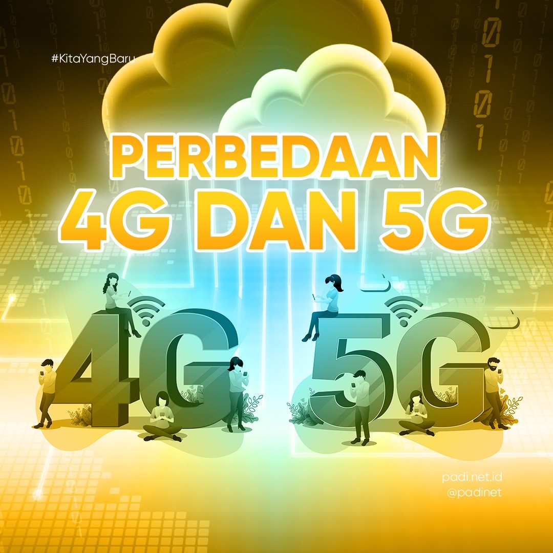 PadiNET - Internet Provider Surabaya - Perbedaan 4G dan 5G PadiNET - Internet Provider Surabaya - Perbedaan 4G dan 5G